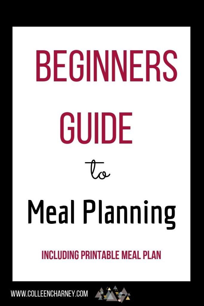 Beginners Guide To Meal Planning